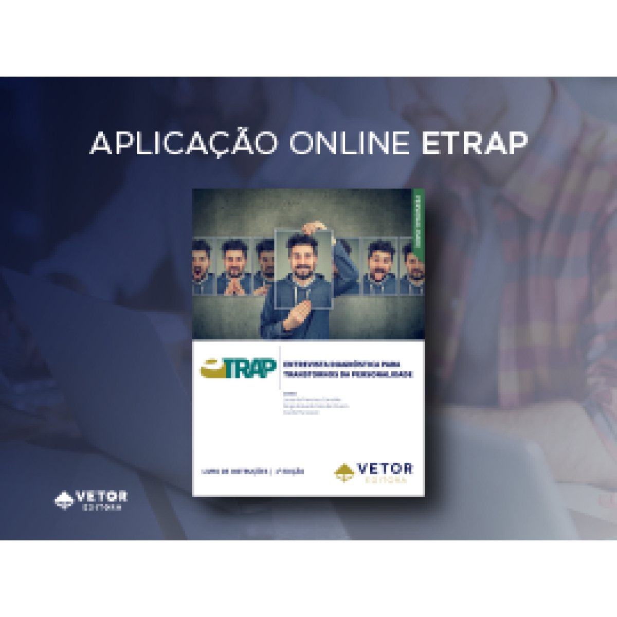 E-TRAP - Aplicação Online - Critério A e B (combo)